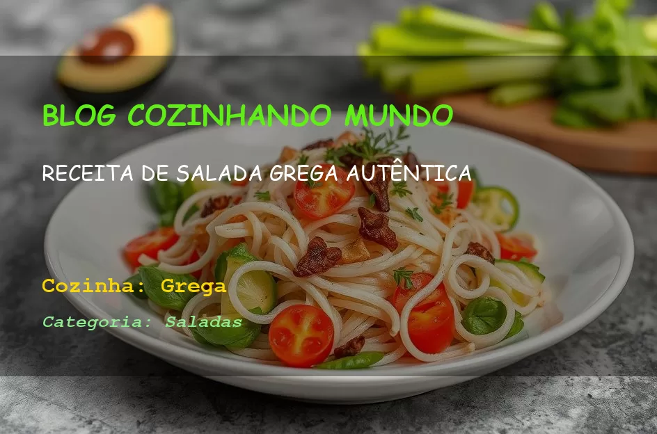 Receita de Salada Mediterrânea - Cozinhando Mundo